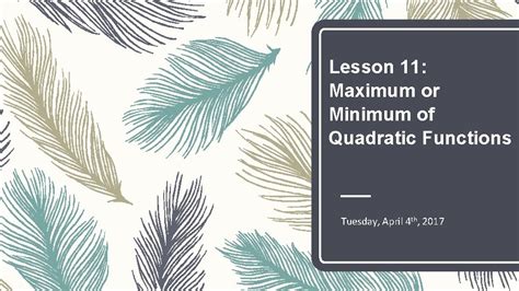 Lesson 11 Maximum Or Minimum Of Quadratic Functions