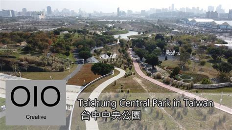 台中市西屯區中央公園 Taichung Central Park in Taiwan YouTube