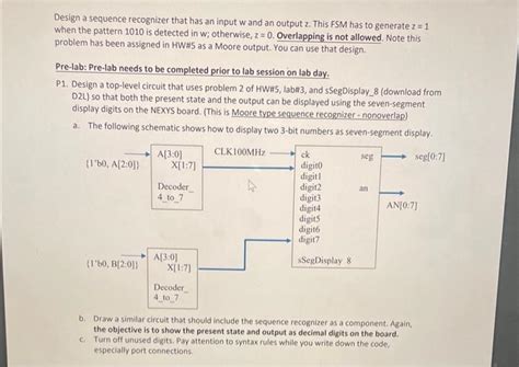 Design A Sequence Recognizer That Has An Input W And Chegg