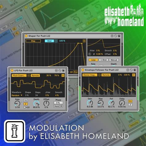 Modulation Devices For Push 3 Standalone By Elisabeth Homeland