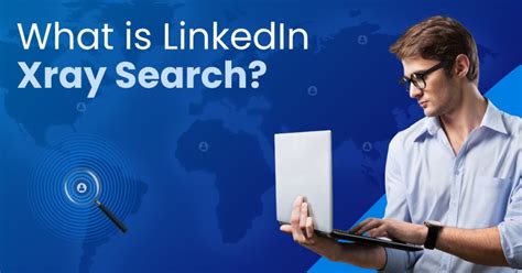What Is Linkedin Xray Search