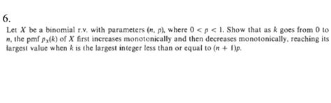 solved let x be a binomial r v with parameters n p where