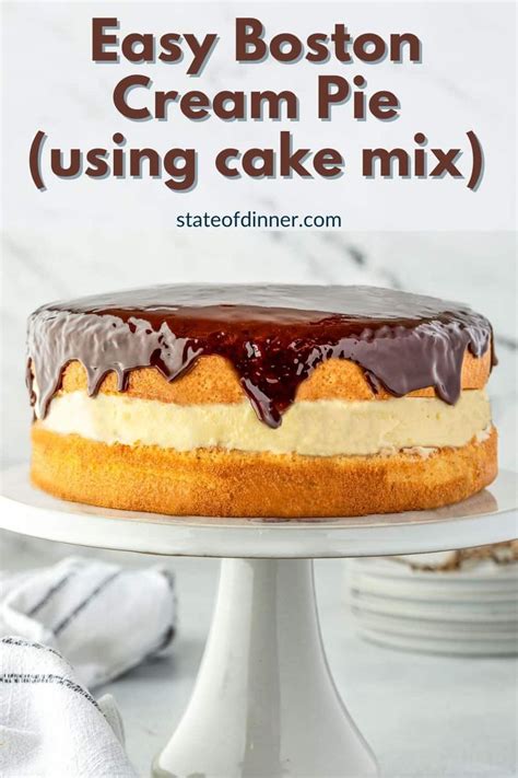 Easy Boston Cream Pie Recipe Using Cake Mix Boston Cream Pie Boston Cream Boston Cream Pie
