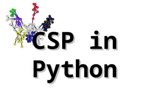 ppt csp in python overview python constraint is a simple package for