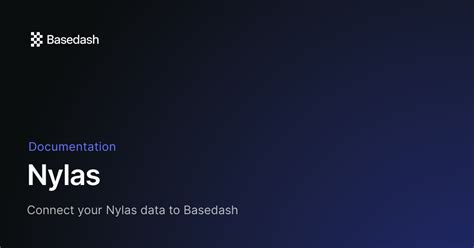 Nylas Basedash Documentation