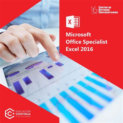 Microsoft Office Specialist Excel 2016 Grupo Educativo 16 De Septiembre