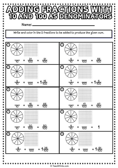 Free Adding Fractions With 10 And 100 As Denominators Worksheets Teach Prints