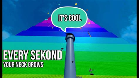 Roblox Every Second Your Neck Grows Youtube