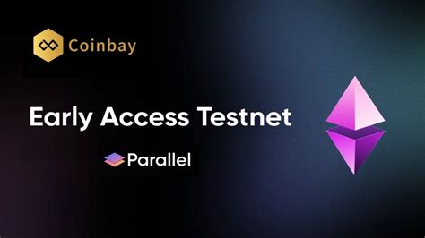 Guide To Parallel Network Testnet