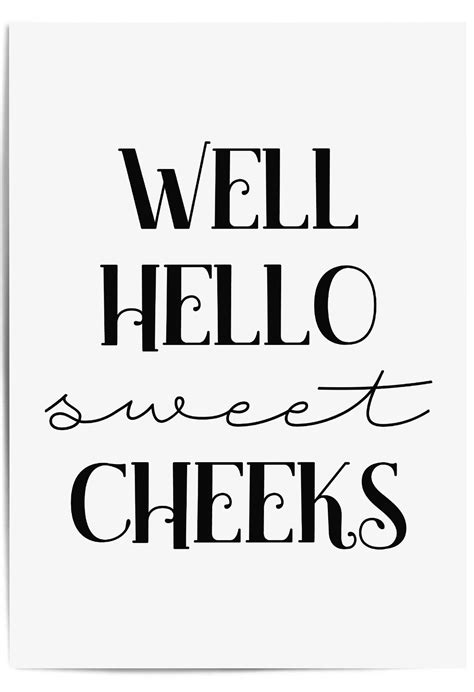 Hello Sweet Cheeks Artofit