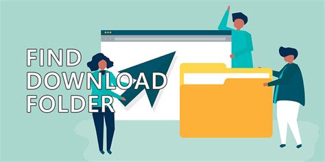 How To Find The Download Folder On Pc Mac Android Ipad And Iphone
