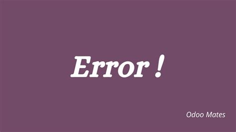 97 handling and debugging odoo errors manual debugging odoo errors