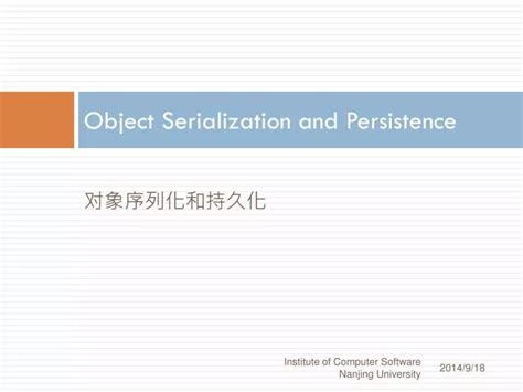 Ppt Object Serialization And Persistence Powerpoint Presentation