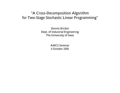 Pdf A Cross Decomposition Scheme For Two Stage Stochastic Linear Programming