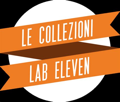 Collezioni Lab Eleven