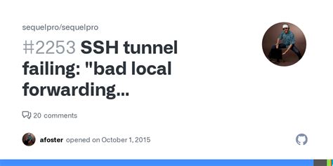 ssh tunnel failing bad local forwarding specification · issue 2253