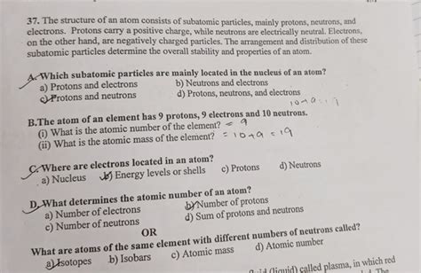 37 The Structure Of An Atom Consists Of Subatomic Particles Mainly Prot