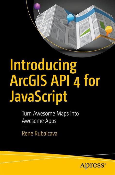 Introducing Arcgis Api 4 For Javascript Ebook Rene Rubalcava 9781484232828 Boeken