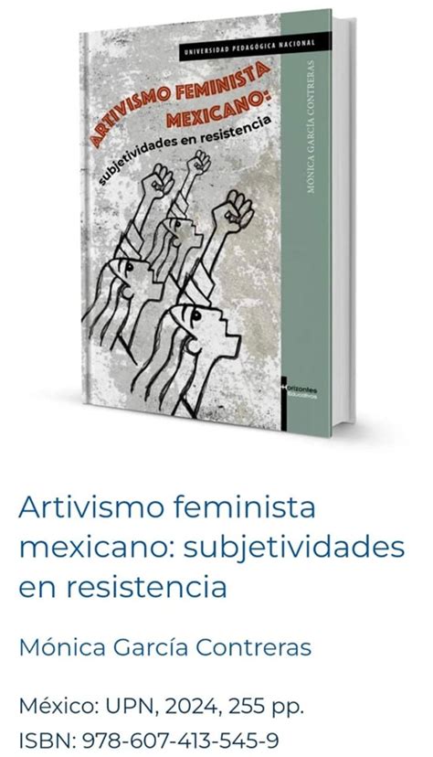 Idas Oaxaca Leernosentrenosotras Activismo Feminista Mexicano Mónica Contreras