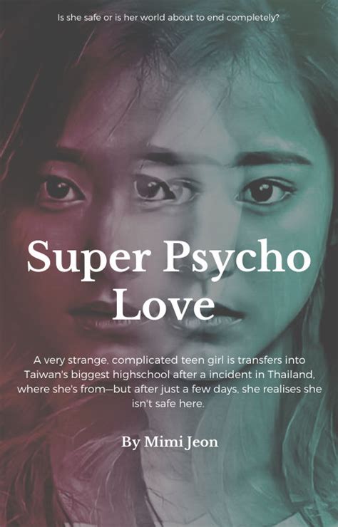 Super Psycho Love By Squishymimi On Deviantart