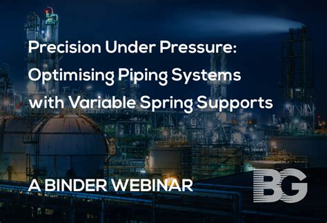 Binder Webinar Variable Spring Supports November 2025 Binder Group