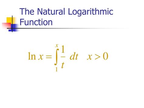 Ppt 7 2the Natural Logarithmic And Exponential Function Powerpoint Presentation Id 2703844