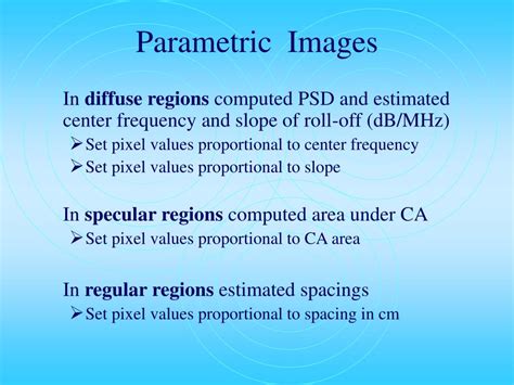 Ppt Parametric Imaging For Ultrasonic Breast Scans Using The Generalized Spectrum Powerpoint
