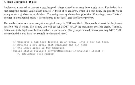 Solved 3 Heap Conversion 25 Pts Implement A Method To