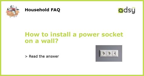 How To Install A Power Socket On A Wall