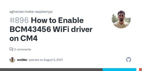 How To Enable Bcm43456 Wifi Driver On Cm4 · Issue 896 · Agherzanmeta