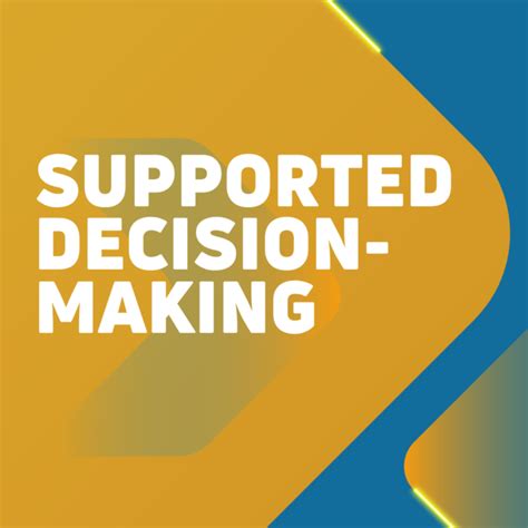 What Is Supported Decision Making Ca Department Of Developmental