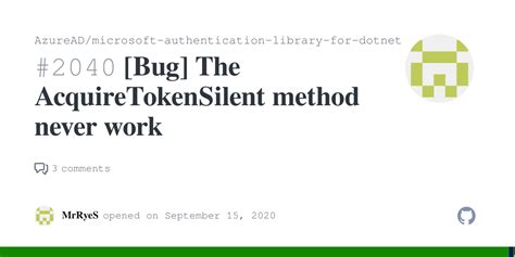 Bug The Acquiretokensilent Method Never Work · Issue 2040 · Azuread