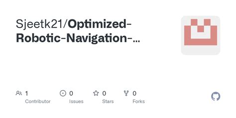 Github Sjeetk21optimized Robotic Navigation System