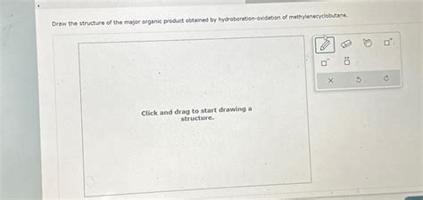 Solved Draw The Structure Of The Major Organic Product