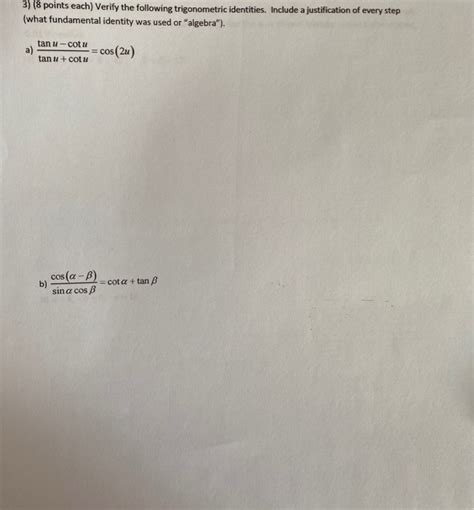 Solved Verify The Following Trigonometric Identities Chegg Com