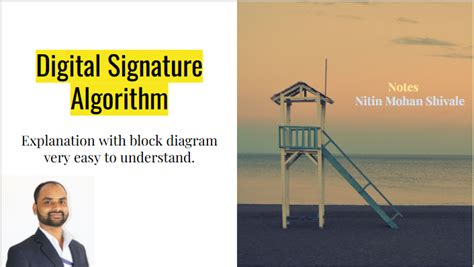 Digital Signature Algorithm Explanation With Block Diagram DATA