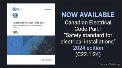 The 2024 Canadian Electrical Code Part I Is Now Available Electrical Businesselectrical Business