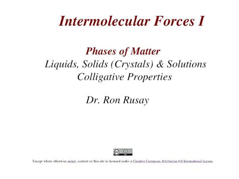 Ppt Phases Of Matter Liquids Solids Crystals And Solutions Colligative Properties Dr Ron