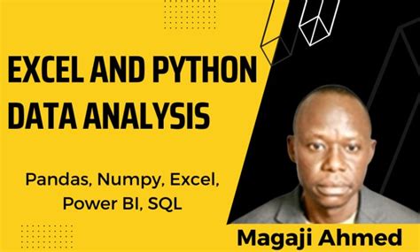 Do Data Analysis Using Python And Excel By Magajiahmed Fiverr