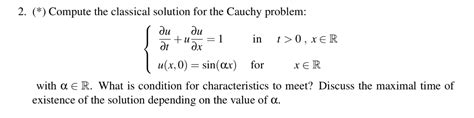 Solved 2 Compute The Classical Solution For The Cauchy