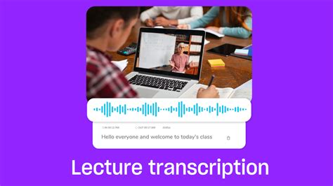 lecture transcription efficient lecture recording and transcription