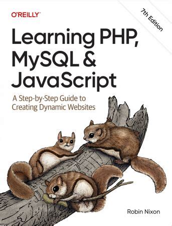 Learning PHP MySQL JavaScript A Step By Step Guide To Creating