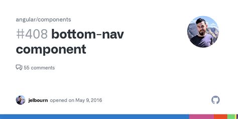 Bottom Nav Component · Issue 408 · Angularcomponents · Github