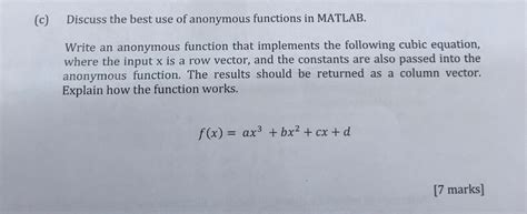 solved discuss the best use of anonymous functions in matlab