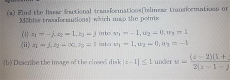 Solved A Find The Linear Fractional