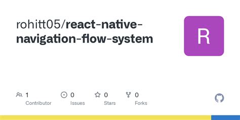 Github Rohitt05react Native Navigation Flow System