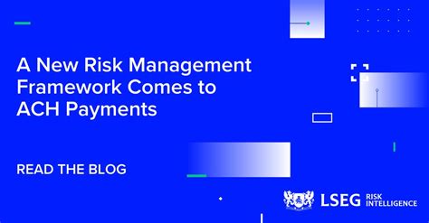 Lseg Risk Intelligence On Linkedin A New Risk Management Framework Comes To Ach Payments