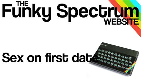 Funkyspectrum Plays Sex On First Date Zx Spectrum Funkyspectrum