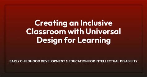 Creating An Inclusive Classroom With Universal Design For Learning • Teachers Institute