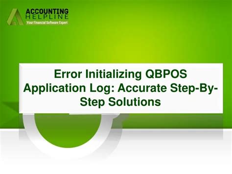 Ppt How Do I Fix Error Initializing Qbpos Application Log Powerpoint